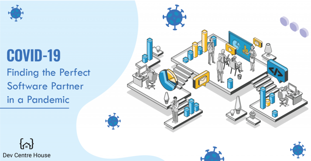 COVID-19: Finding the Perfect Software Partner in a Pandemic - Dev ...